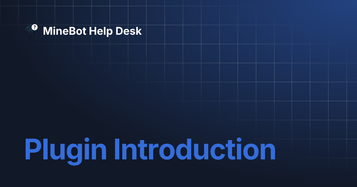 Plugin Introduction | MineBot Help Desk